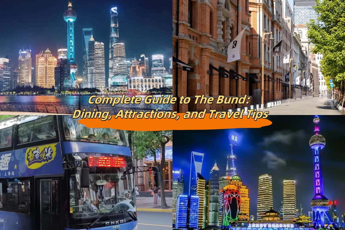 The Bund Shanghai: Ultimate Guide to Sights, Dining, and Tips